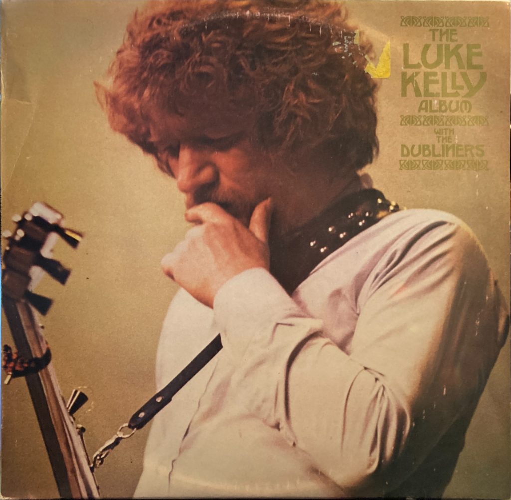 Luke Kelly With The Dubliners - Luke Kelly Album With The Dubliners ...